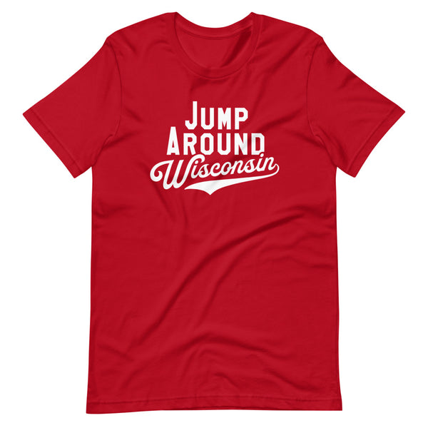 Jump Around Wisconsin - Wisconsin Red