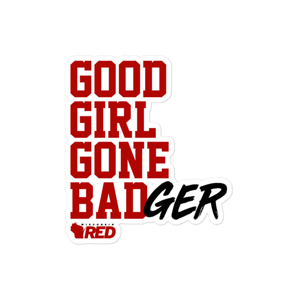 Good Girl Gone BADger Sticker - Wisconsin Red
